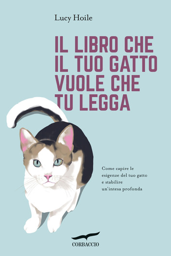 Un libro: Il libro che il tuo gatto vuole che tu legga | Paoblog.net